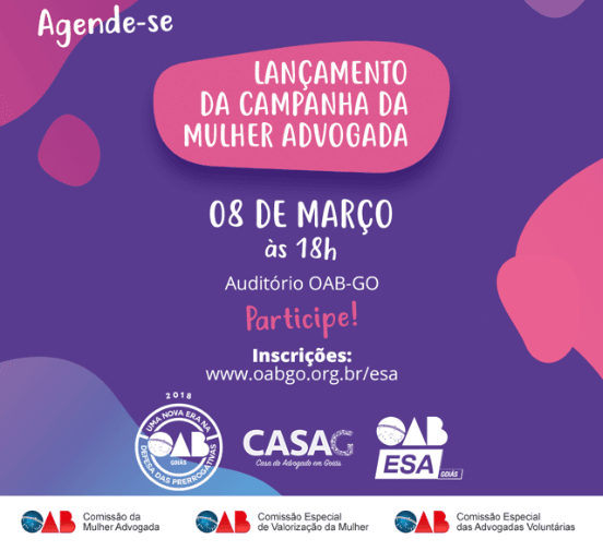 ANAJUR - OAB/GO lança Campanha de Valorização da Mulher Advogada ANAJUR - OAB/GO lança Campanha de Valorização da Mulher Advogada